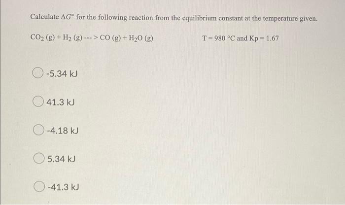 Solved Calculate Agº For The Following Reaction From The