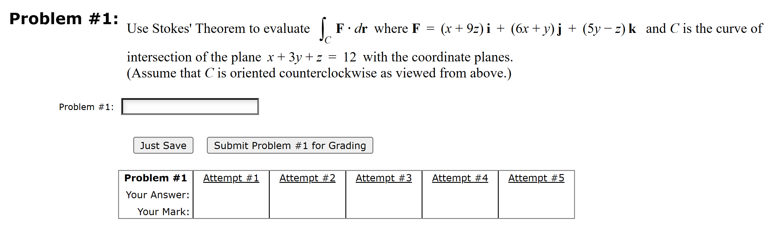 Solved Problem #1:Use Stokes' Theorem to evaluate ∫C﻿F*dr | Chegg.com