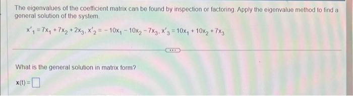 Solved The eigenvalues of the coefficient matrix can be | Chegg.com