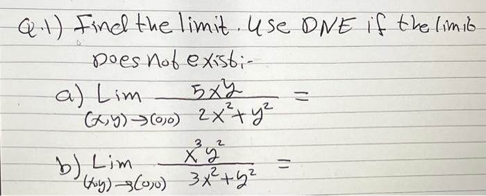 Q.1) Find the limit. Use DNE if the limit Does not | Chegg.com