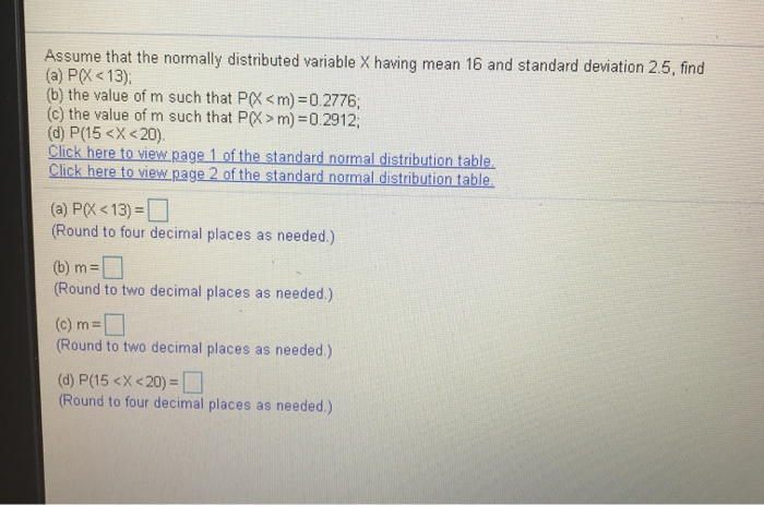 Solved Assume that the normally distributed variable X | Chegg.com