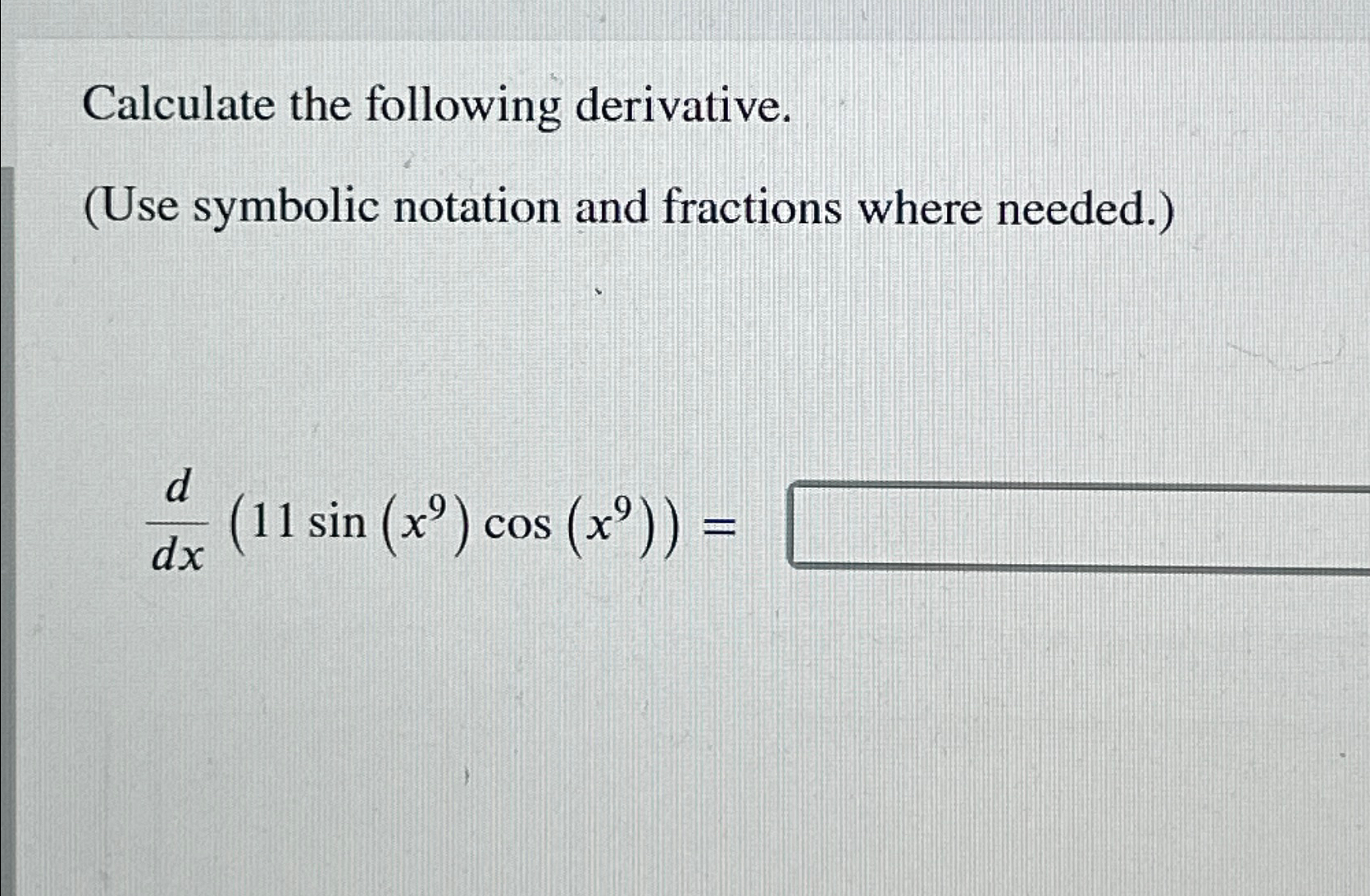 Solved Calculate the following derivative.(Use symbolic | Chegg.com