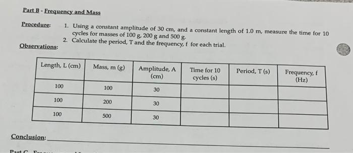 Solved Part B - Erequency and Mass Procedure: 1. Using a | Chegg.com