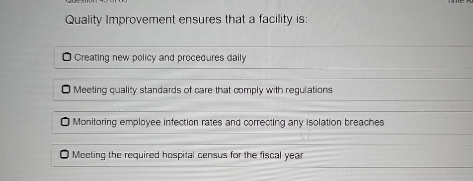 Solved Quality Improvement ensures that a facility | Chegg.com