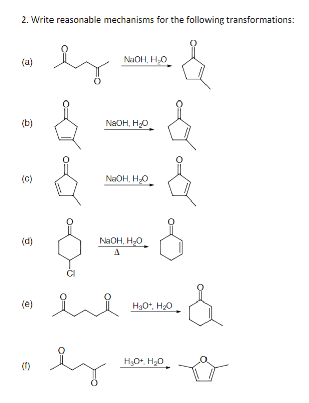 Solved Write reasonable mechanisms for the following | Chegg.com