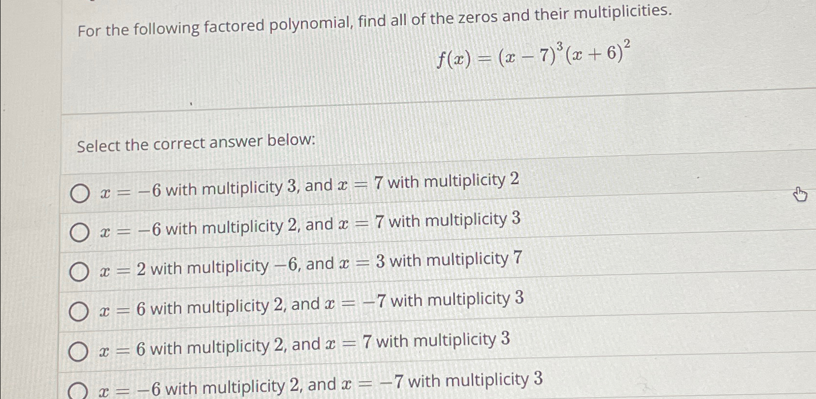 Solved For the following factored polynomial, find all of | Chegg.com