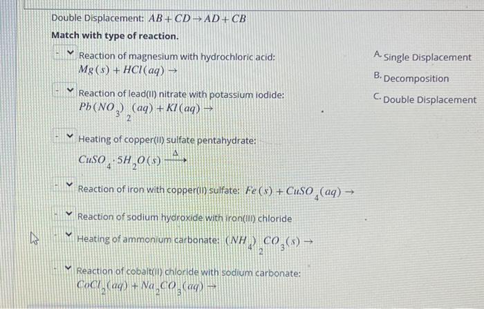 Solved Double Displacement: AB+CD→AD+CB Match with type of | Chegg.com