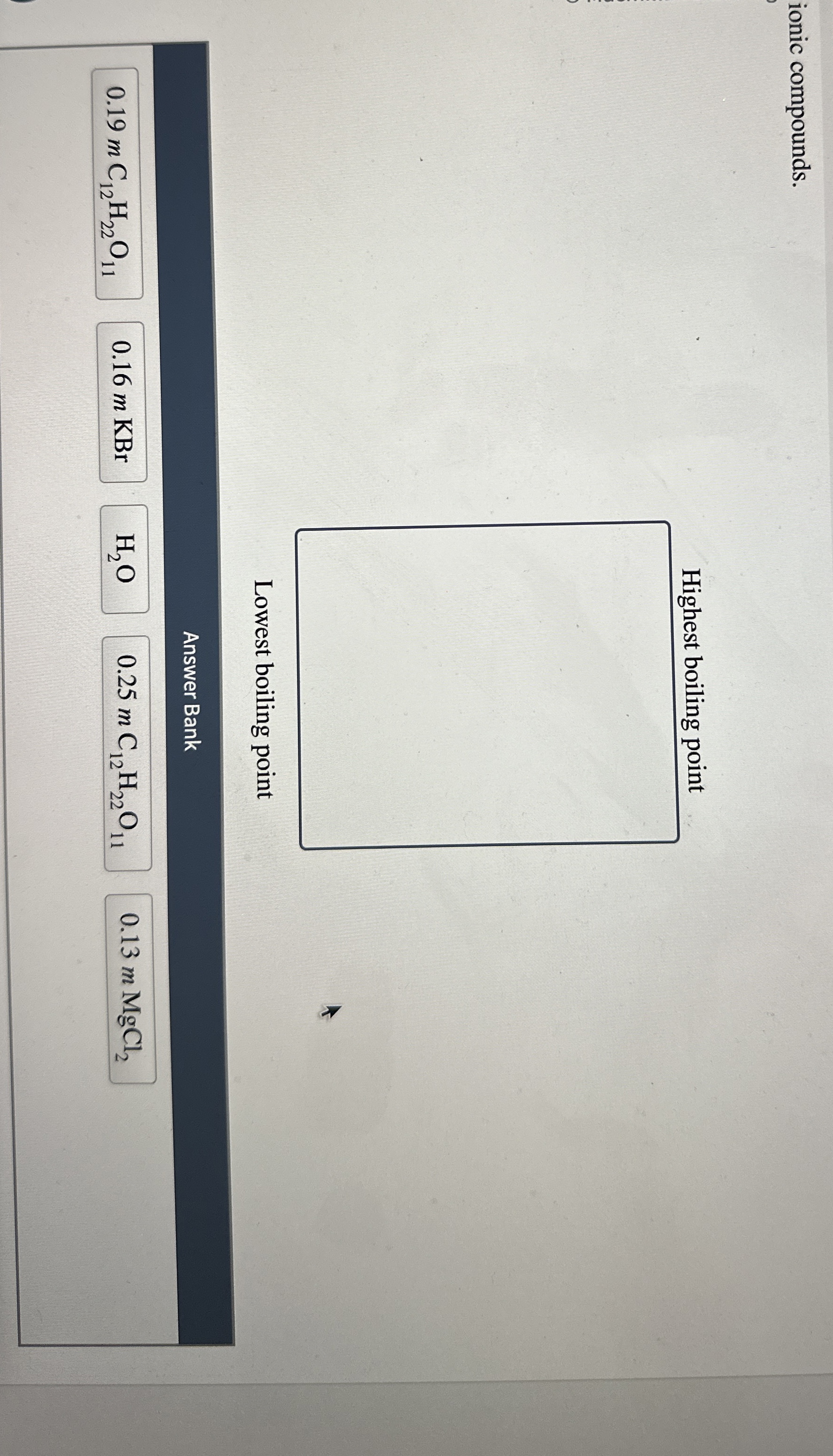 Solved ionic compounds.Highest hoiling pointLowest boiling | Chegg.com