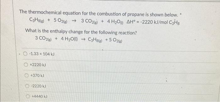 Solved The thermochemical equation for the combustion of | Chegg.com