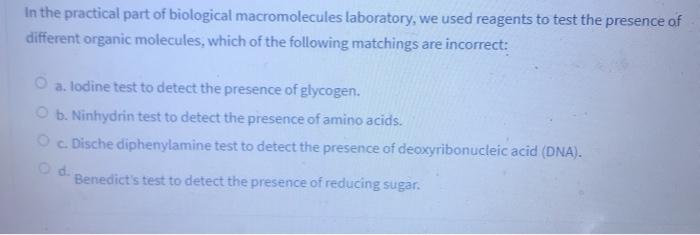 Solved In the practical part of biological macromolecules | Chegg.com