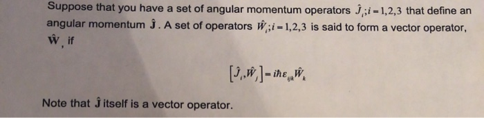 Solved Suppose that you have a set of angular momentum | Chegg.com