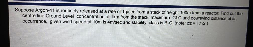 Solved Suppose Argon-41 is routinely released at a rate of 1 | Chegg.com