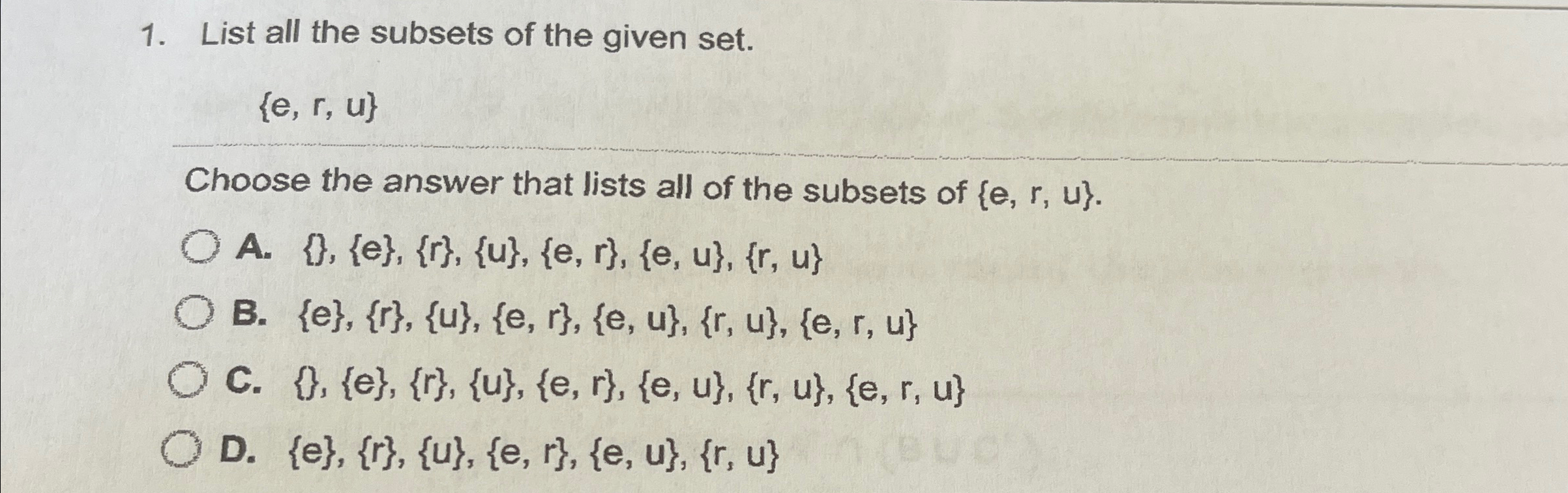 Solved List all the subsets of the given set.{e,r,u}Choose | Chegg.com