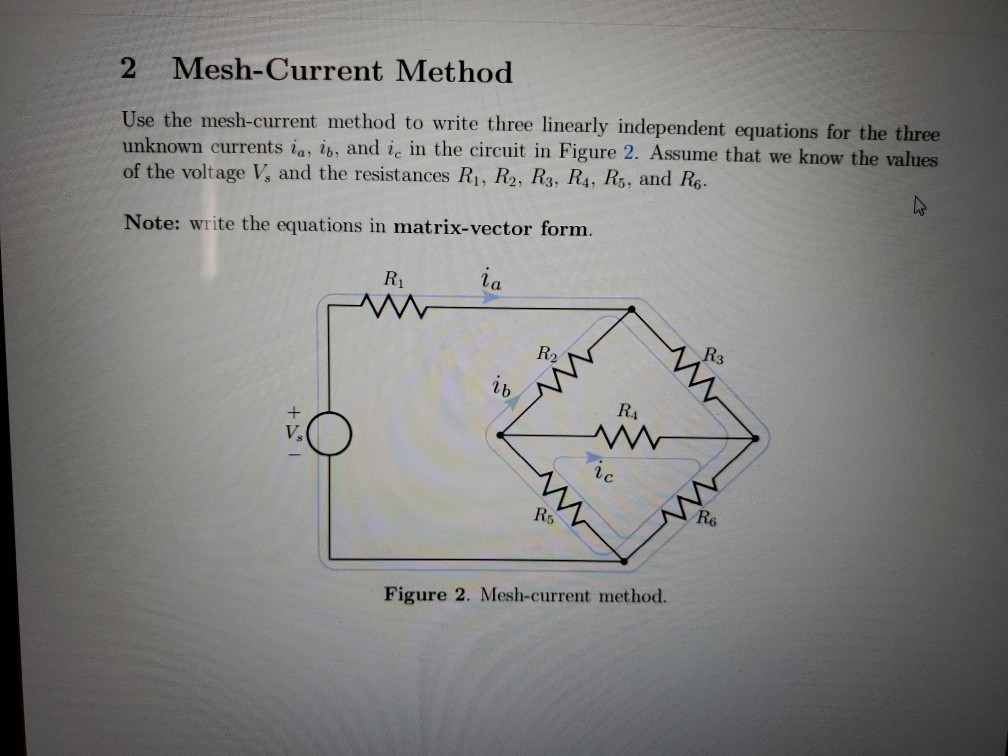 Solved 2 Mesh-Current Method Use the mesh-current method to | Chegg.com
