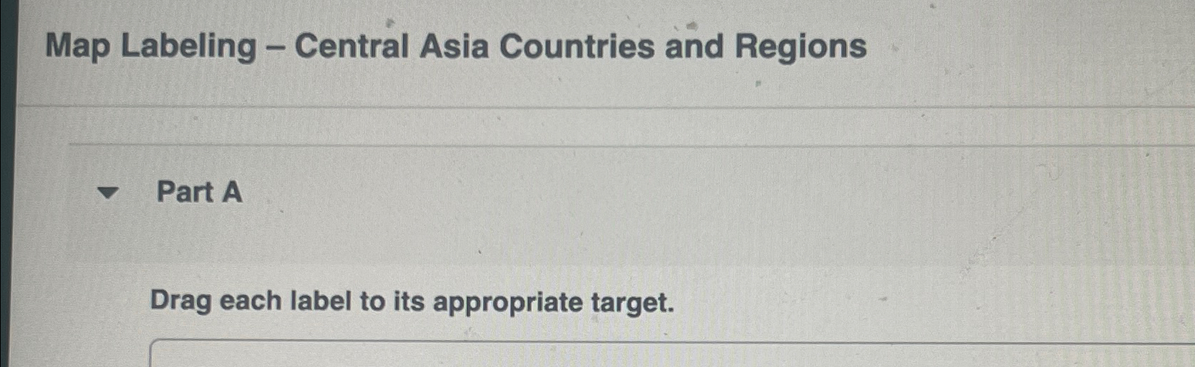 Solved Map Labeling - ﻿Central Asia Countries and | Chegg.com