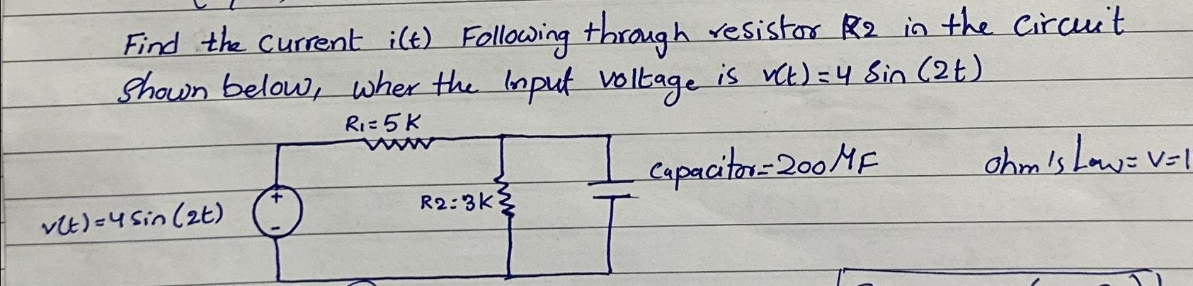 Solved Find the current i(t) ﻿Following through resistor R2 | Chegg.com