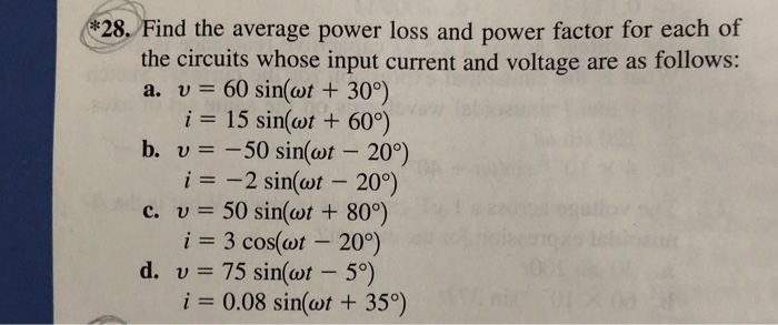 Solved *28. Find the average power loss and power factor for | Chegg.com