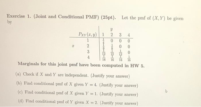 Solved Exercise 1. (Joint and Conditional PMF) (25pt). Let | Chegg.com Solved Exercise 1. (Joint and Conditional PMF) (25pt). Let | Chegg.com
