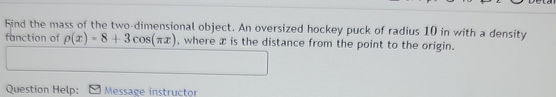 Solved Find the mass of the two-dimensional object. An | Chegg.com