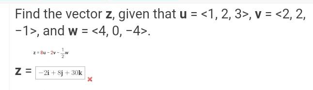 Solved Find the vector z, given that u = , V