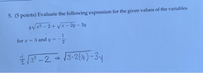 Solved 5. (5 points) Evaluate the following expression for | Chegg.com Solved 5. (5 points) Evaluate the following expression for | Chegg.com