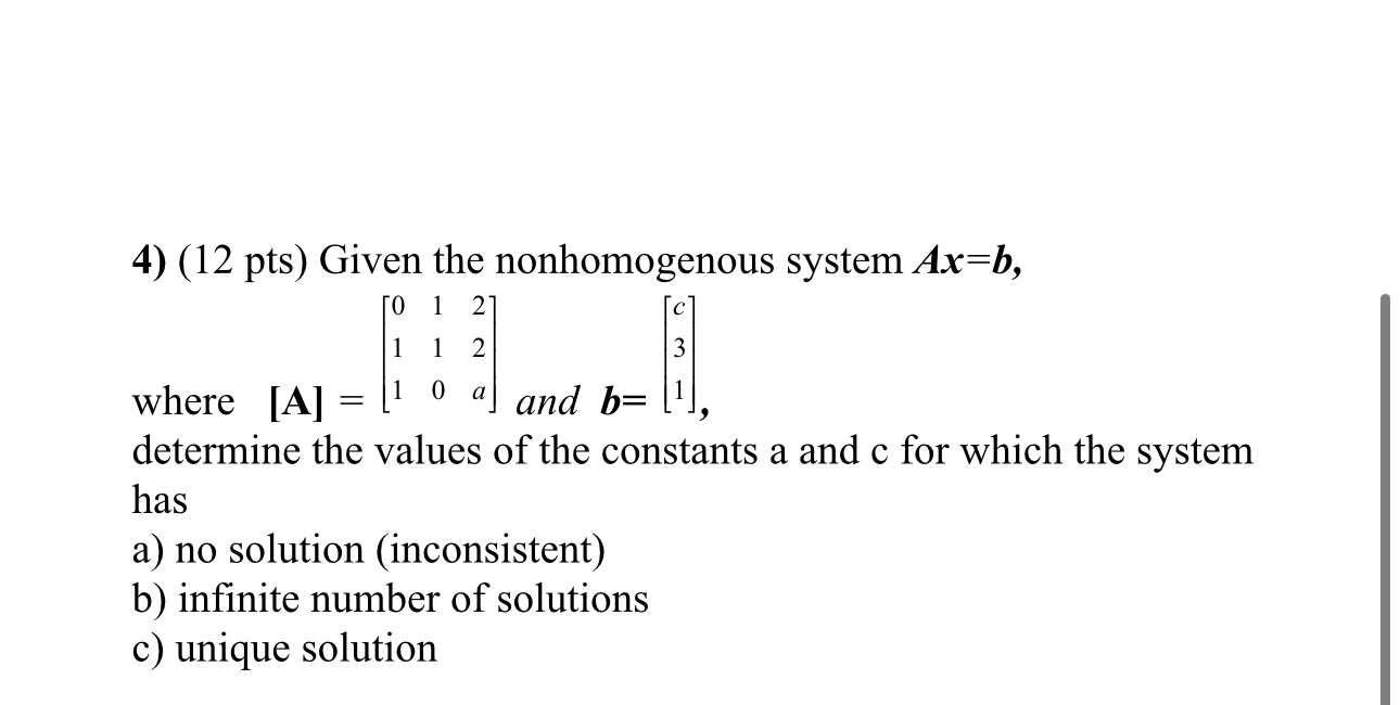 Solved (12 ﻿pts) ﻿Given the nonhomogenous system Ax=b,where | Chegg.com