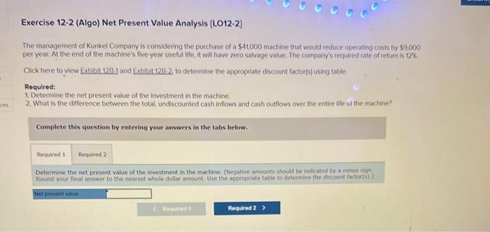 Solved Exercise 12-2 (Algo) Net Present Value Analysis | Chegg.com