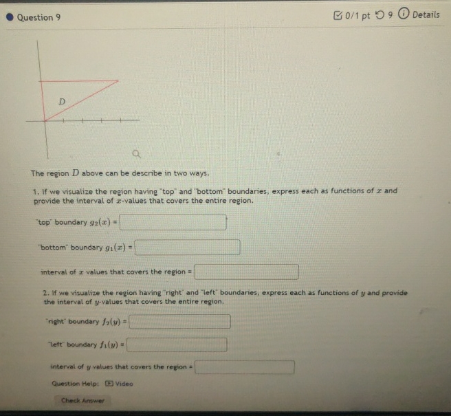 Solved Question 901pt9DetailsThe region D ﻿above can be | Chegg.com