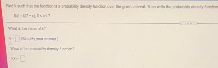 Solved Find k such that the function is a probability | Chegg.com