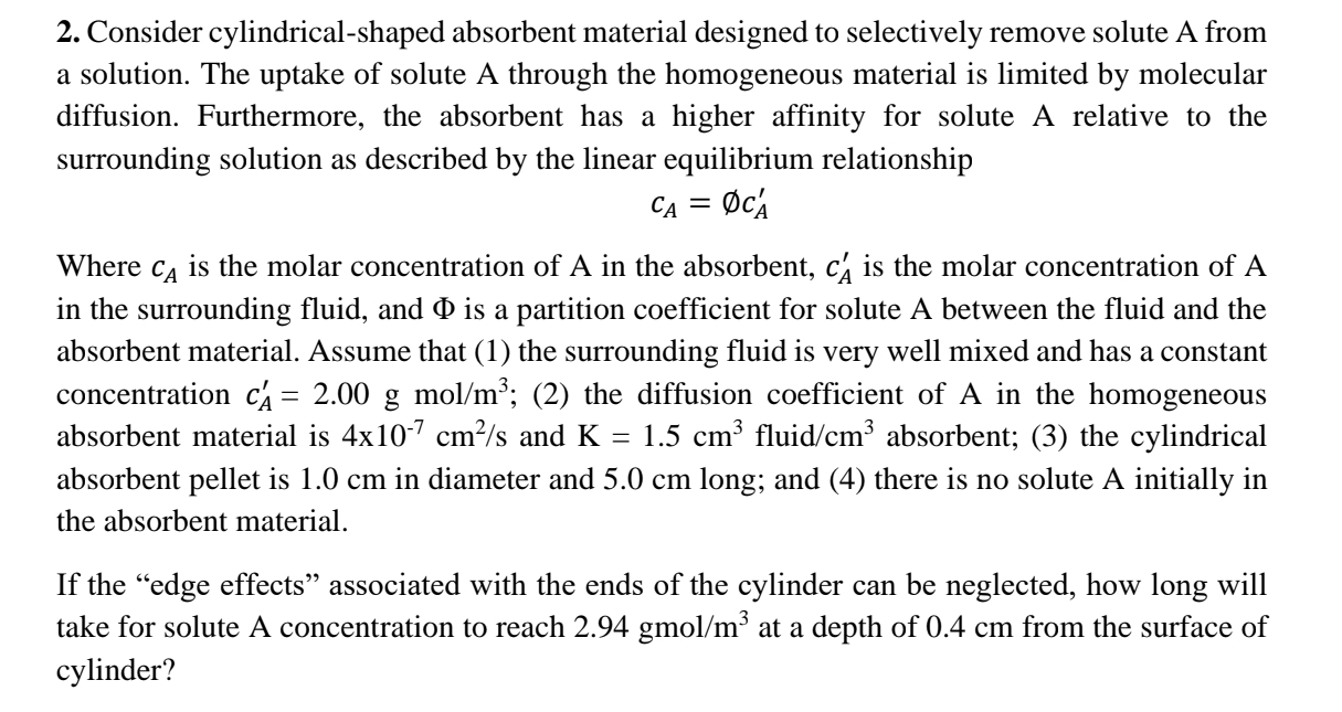 Solved Consider cylindrical-shaped absorbent material | Chegg.com