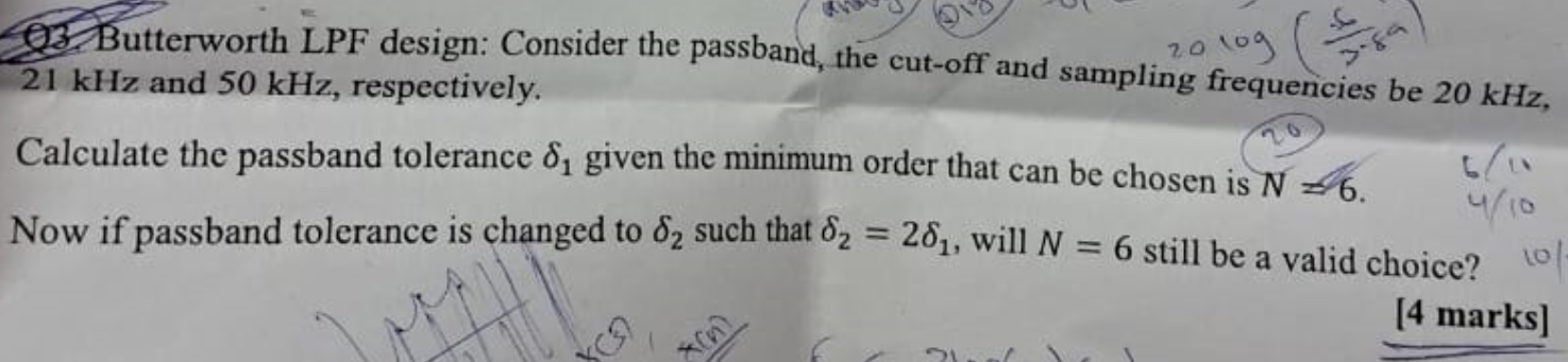 Solved Butterworth LPF design: Consider the passband, the | Chegg.com