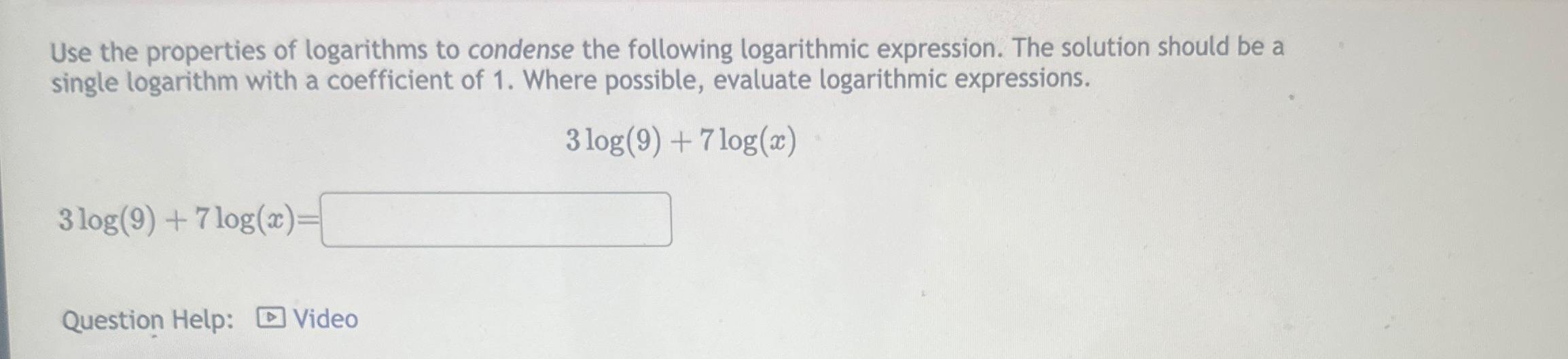 Solved Use the properties of logarithms to condense the | Chegg.com