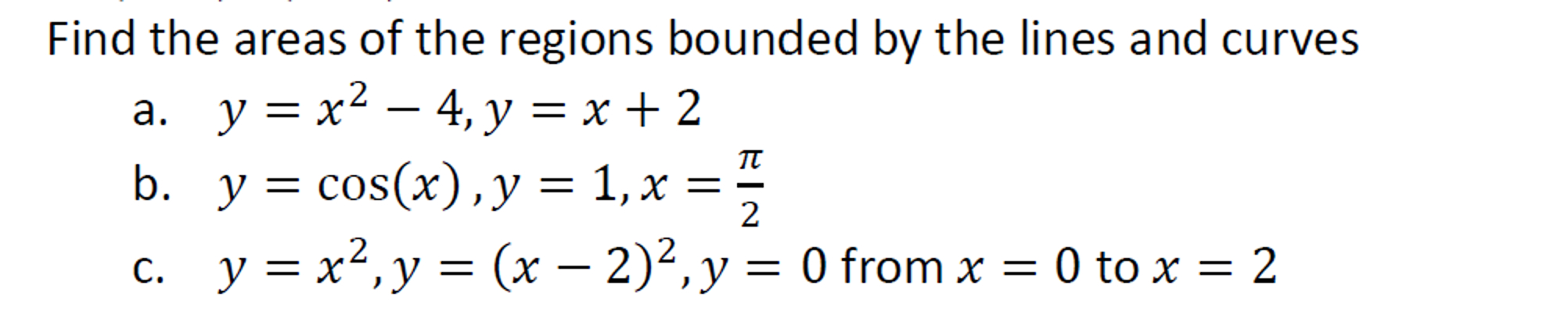 Solved Find the areas of the regions bounded by the lines | Chegg.com