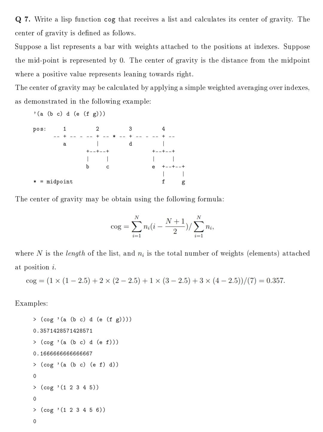Solved Q 7. Write a lisp function cog that receives a list | Chegg.com