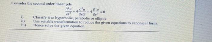Solved Consider the second order linear pde | Chegg.com