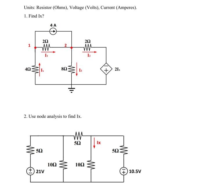 Solved Units: Resistor (Ohms), Voltage (Volts), Current | Chegg.com