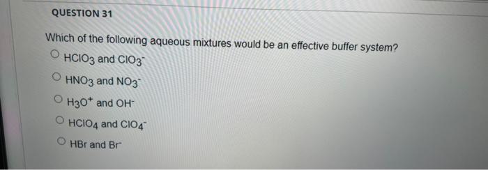 Solved Which of the following aqueous mixtures would be an | Chegg.com