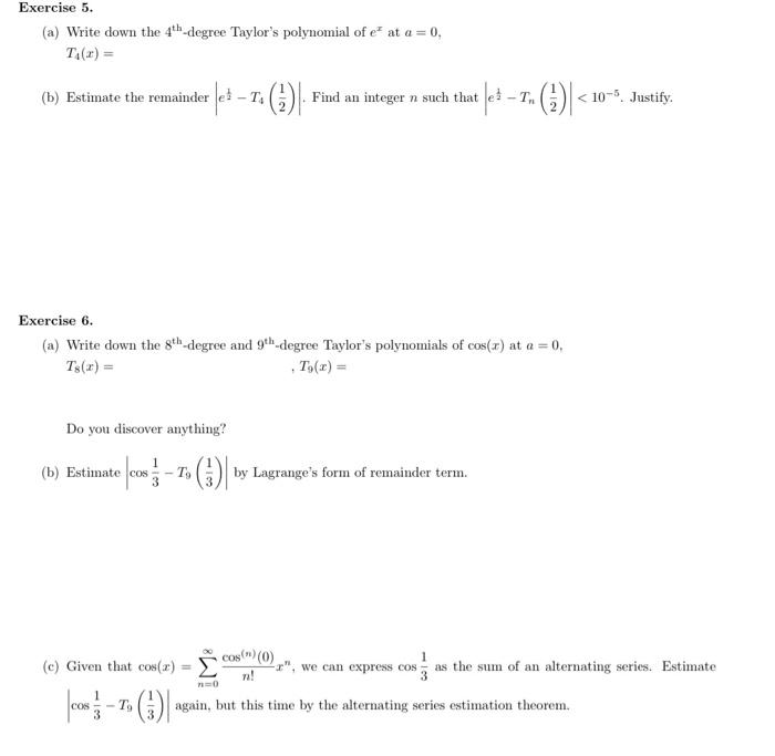 Solved Exercise 5. (a) Write down the 4th -degree Taylor's | Chegg.com