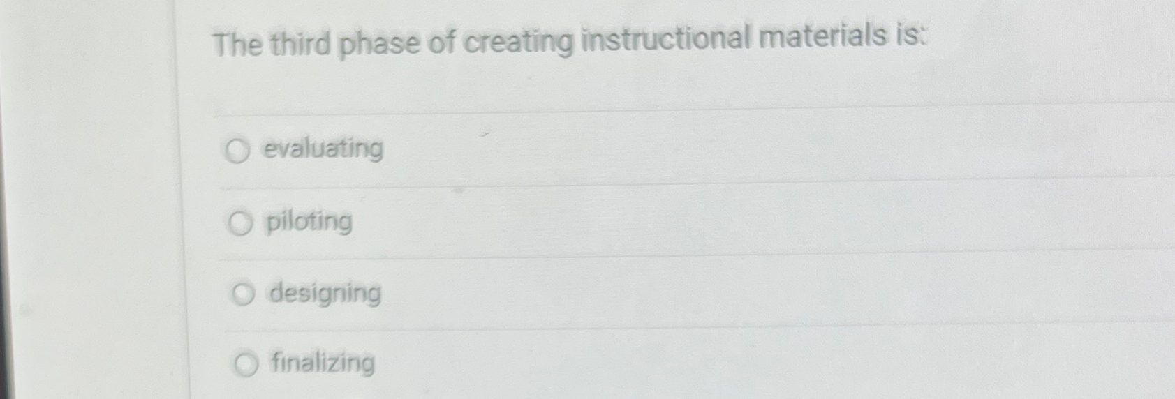 Solved The third phase of creating instructional materials | Chegg.com