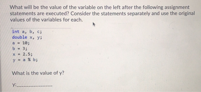 Solved What will be the value of the variable on the left | Chegg.com