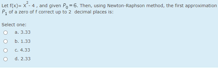 Solved When f'(20) =0, then Newton-Raphson method fails. | Chegg.com