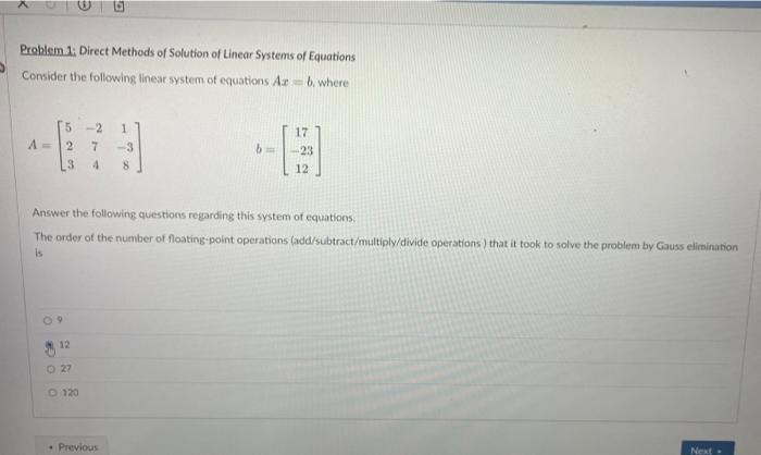 Solved Problem 1: Direct Methods of Solution of Linear | Chegg.com