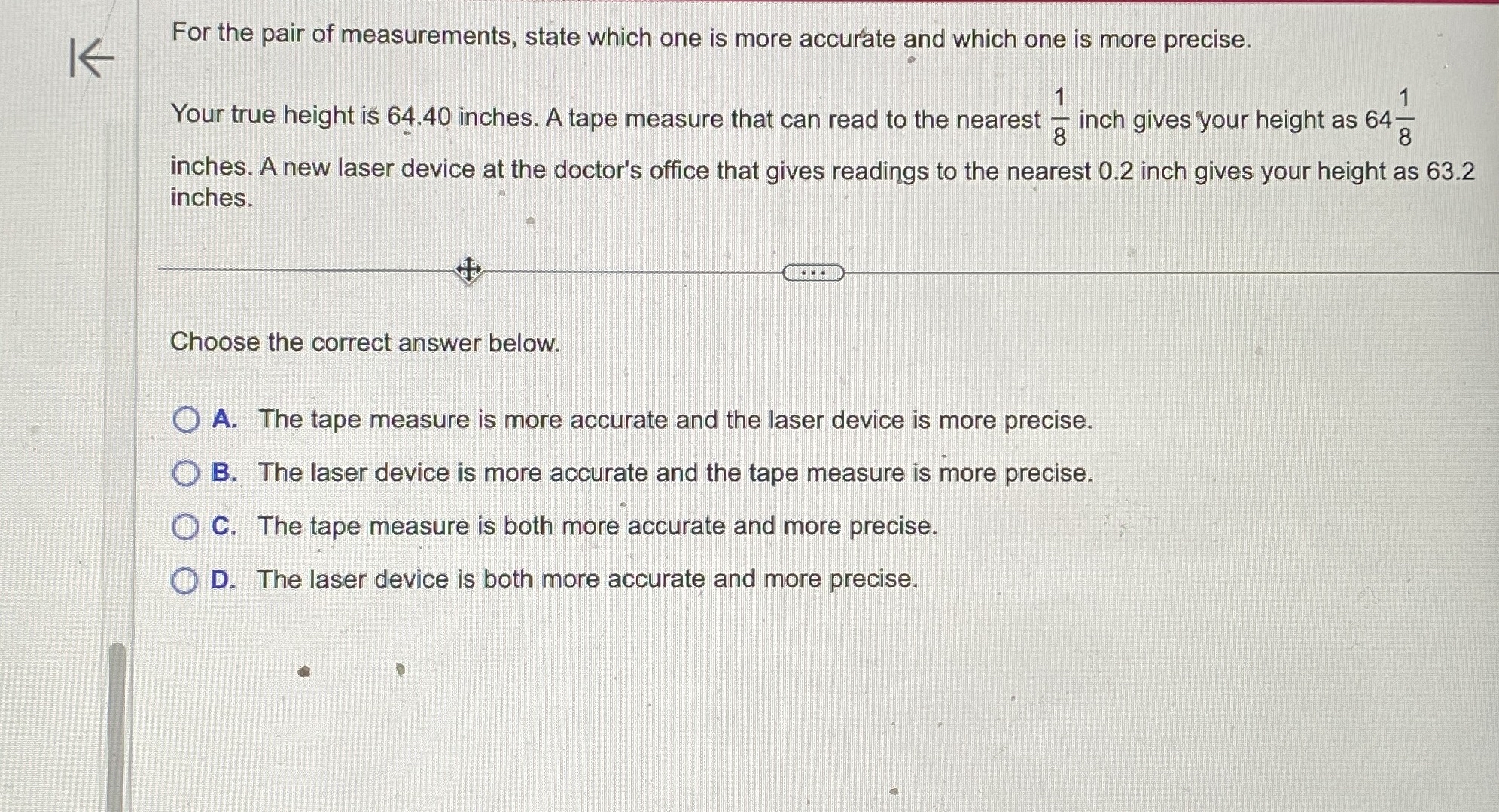 For the pair of measurements, state which one is more | Chegg.com