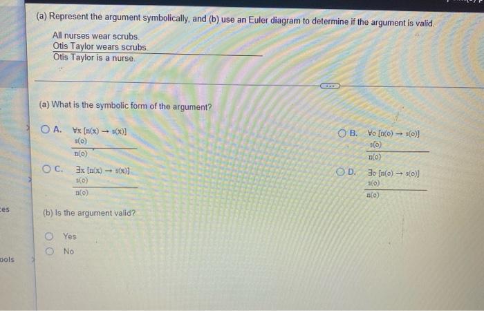 Solved (a) Represent the argument symbolically, and (b) use | Chegg.com