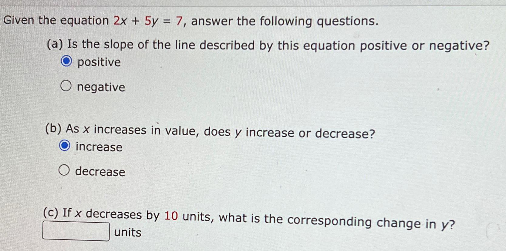 Solved Given the equation 2x+5y=7, ﻿answer the following | Chegg.com