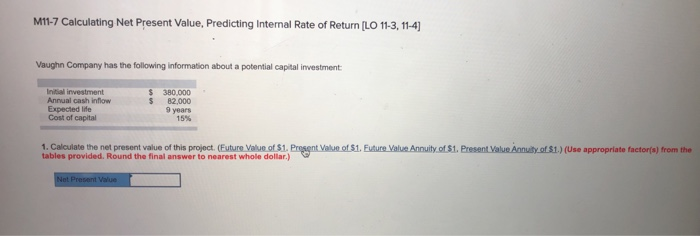 Solved M11-7 Calculating Net Present Value, Predicting | Chegg.com
