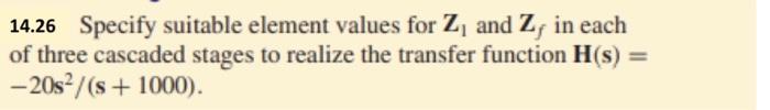 Solved 14.26 Specify suitable element values for Z₁ and Z, | Chegg.com