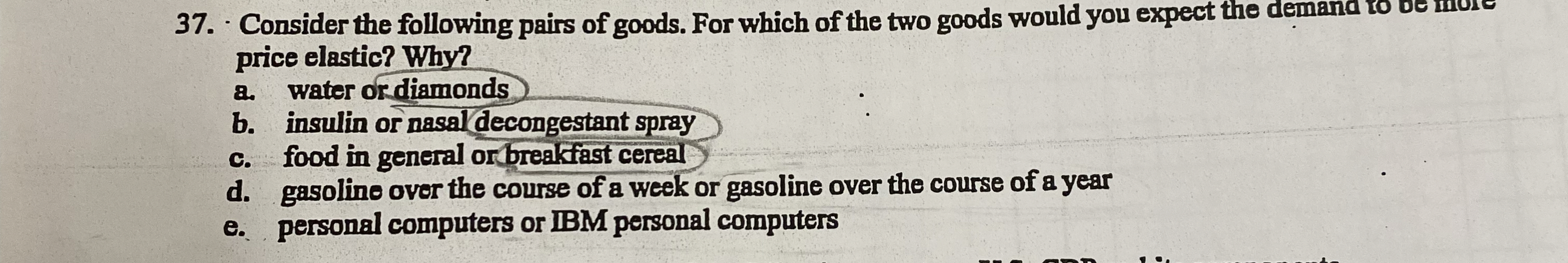 Solved Consider the following pairs of goods. For which of | Chegg.com