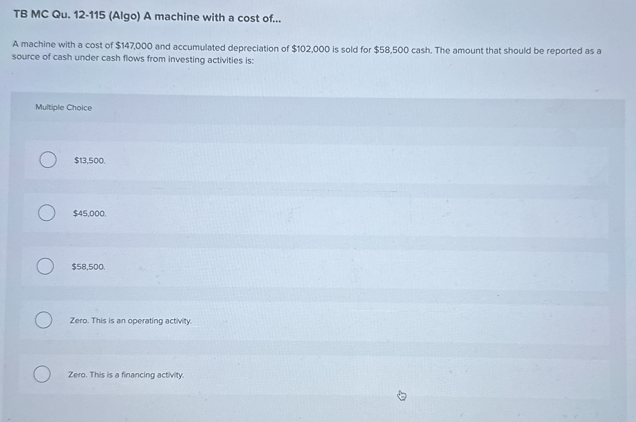 Solved TB MC Qu. 12-115 (Algo) ﻿A machine with a cost of...A | Chegg.com