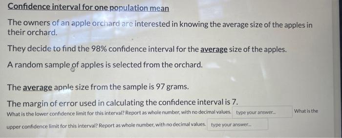 Solved Confidence interval for one population mean The | Chegg.com